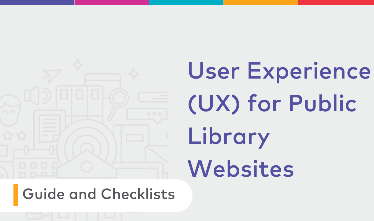 UX Guide (& Checklist) for Library Websites